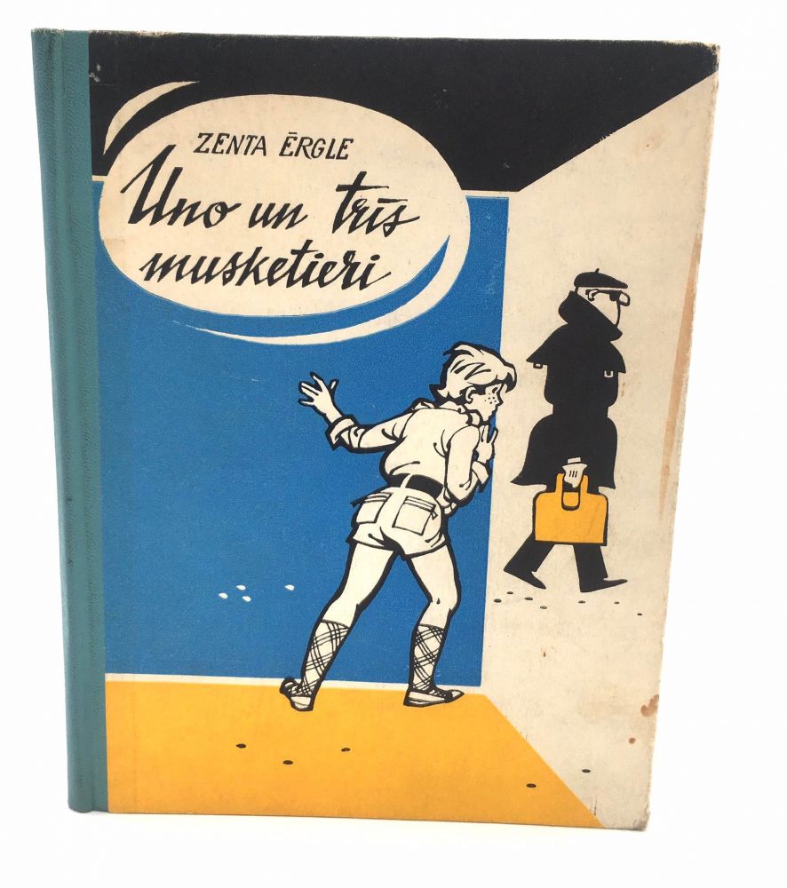 Uno un trīs musketieri. Zenta Ērgle, Jauniešiem, Bērniem/Jauniešiem ...