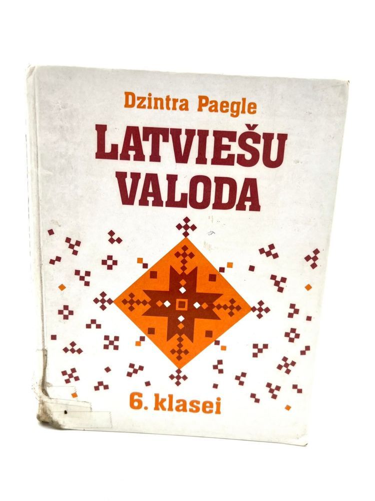 Latviešu valoda 6.klasei. Dzintra Paegle, Mācību grāmatas, Lietotas ...