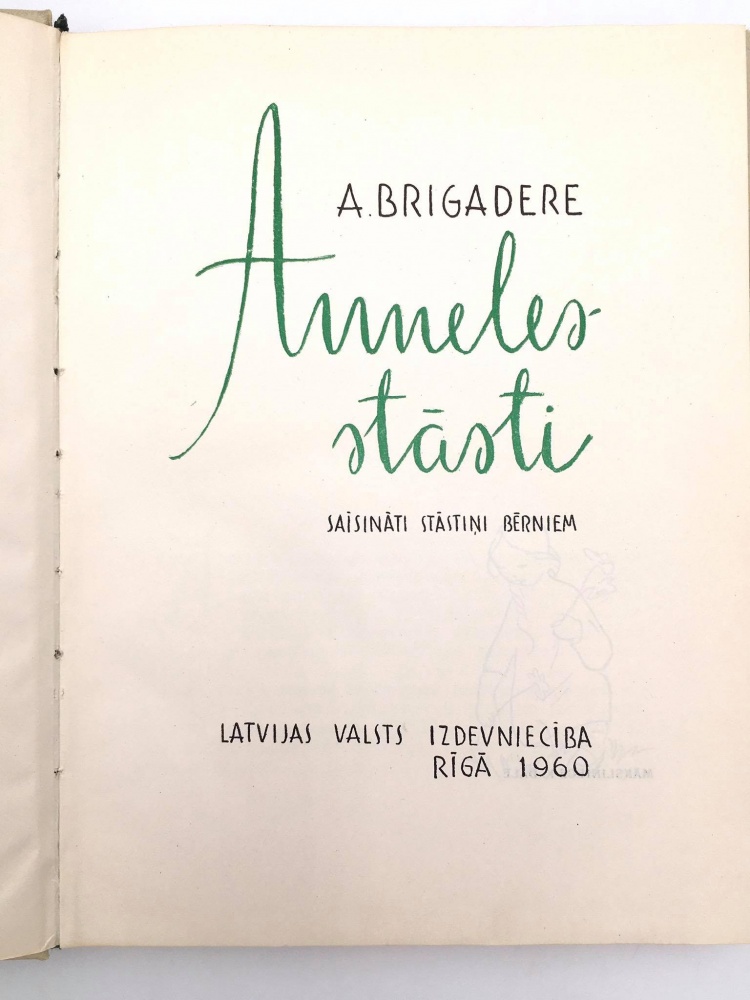 Anneles stāsti. Anna Brigadere, Latviešu oriģinālliteratūra ...